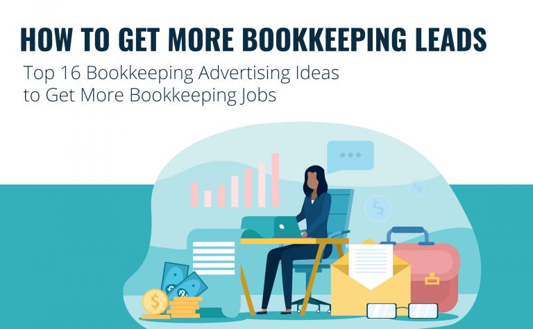 How to Get More Bookkeeping Leads: Top 16 Bookkeeping Advertising Ideas ...